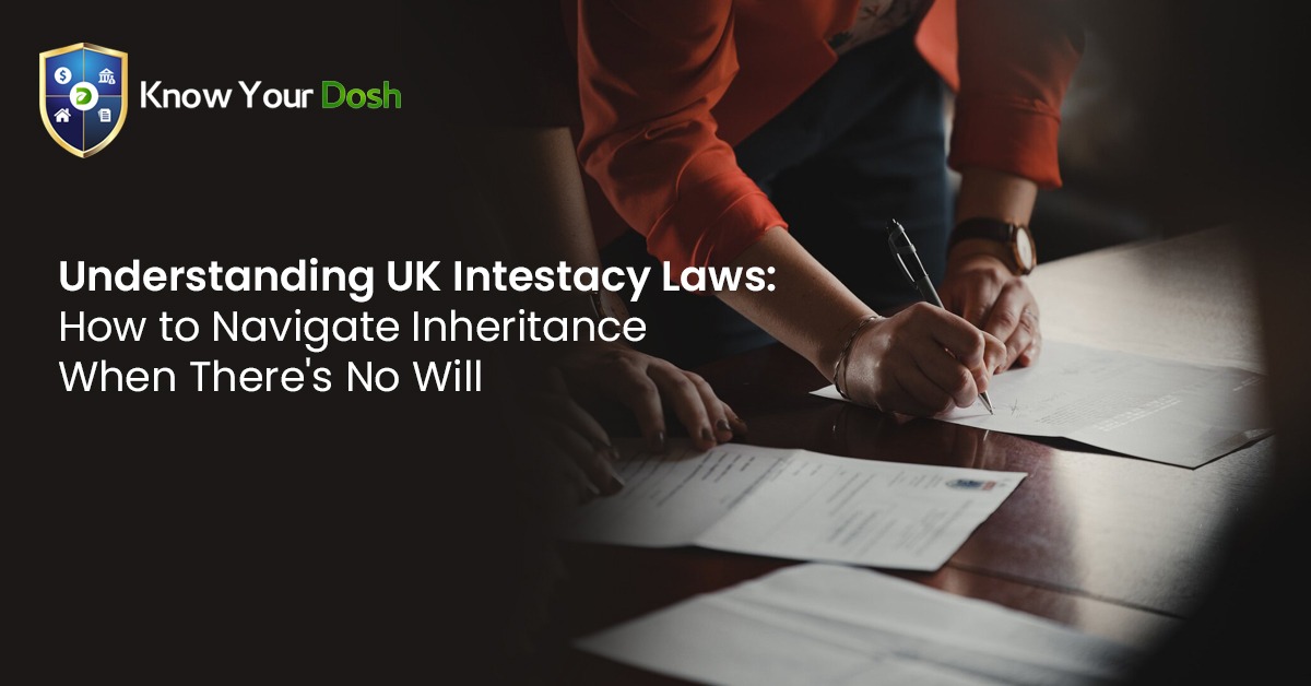 Understanding UK Intestacy Laws: How to Navigate Inheritance When There ...